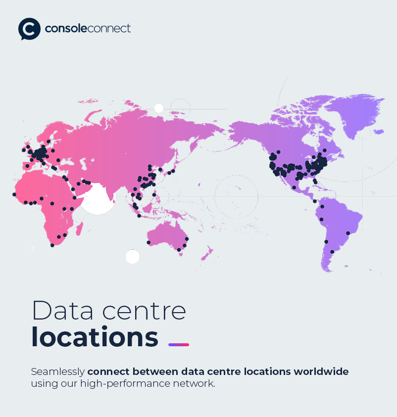 Data centre locations – Console Connect